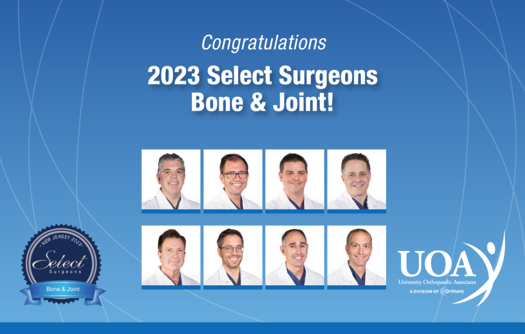 University Orthopaedic Associates Physicians Named 2023 Select Surgeons ...